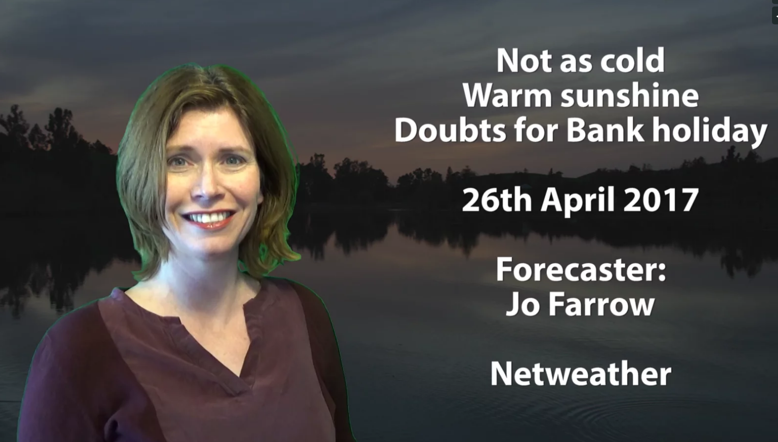 Jo Farrow: Turning warmer, but bank holiday doubts